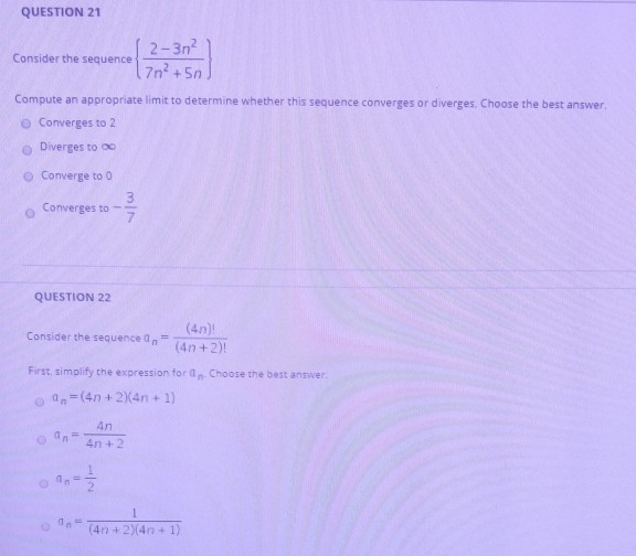 Solved QUESTION 21 Consider the sequence, 2-3n? 170² +50) | Chegg.com