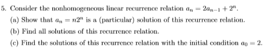 Solved 5. Consider the nonhomogeneous linear recurrence | Chegg.com