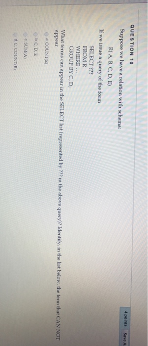 Solved A Suppose we have a relation with schema: R(A, B, C, | Chegg.com