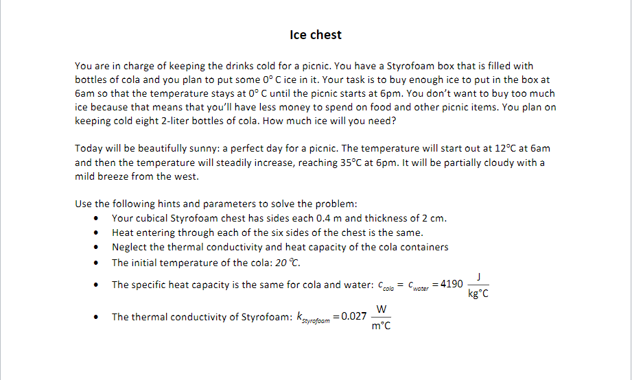 Solved You are in charge of keeping the drinks cold for a | Chegg.com
