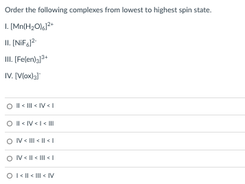 Solved Order the following complexes from lowest to highest | Chegg.com