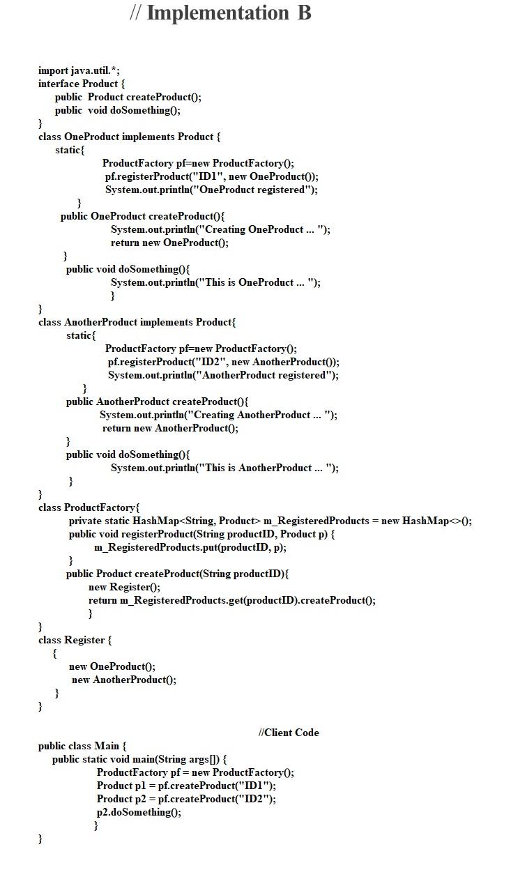 Solved Consider implementation B for ProductFactory | Chegg.com