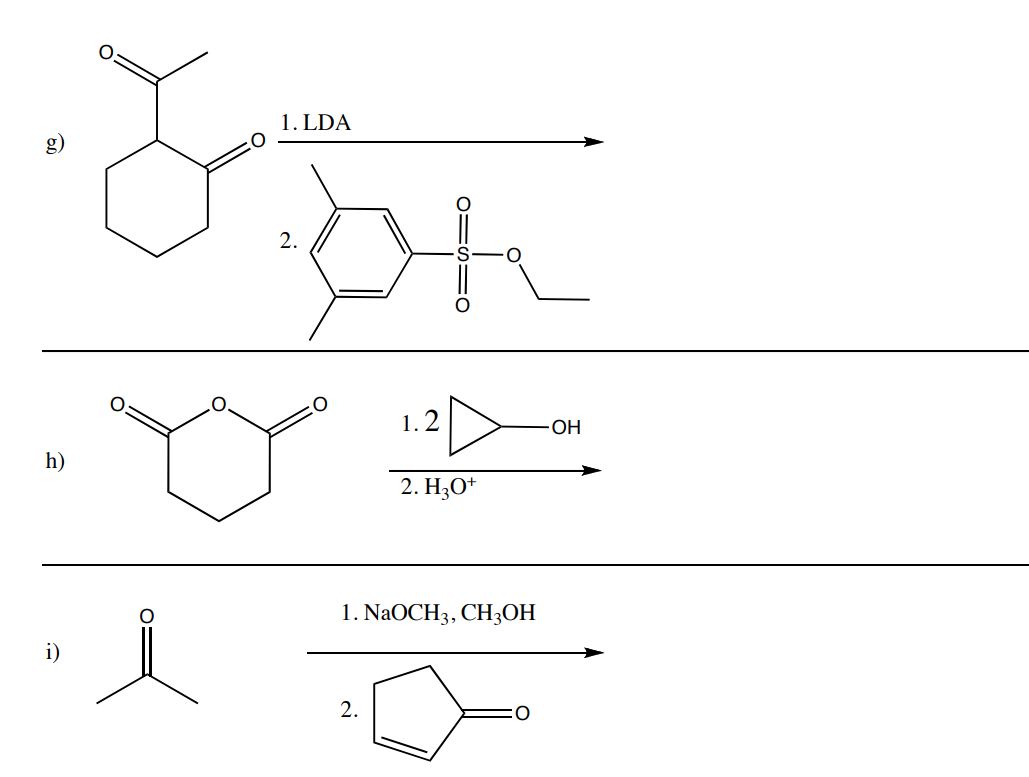 Solved h) 2.H3O+ i) 1. NaOCH3,CH3OH | Chegg.com