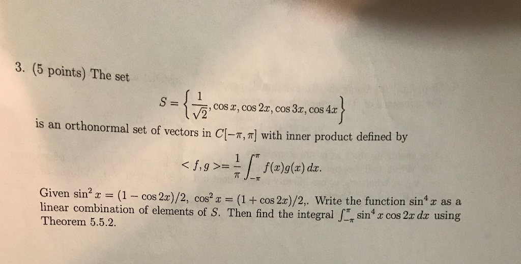 Solved 3. (5 points) The set S = , cos x, cos 22, cos 32, | Chegg.com