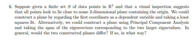 Solved 6. Suppose given a finite set S of data points in R3 | Chegg.com