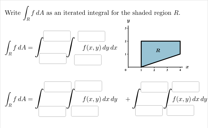 Solved Write ∫RfdA as an iterated integral for the shaded | Chegg.com