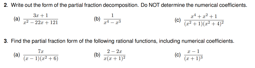 Solved 2. Write out the form of the partial fraction | Chegg.com