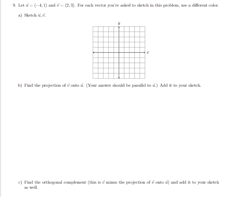 Solved 9 Let U 4 1 And 2 3 For Each Vector You re Chegg