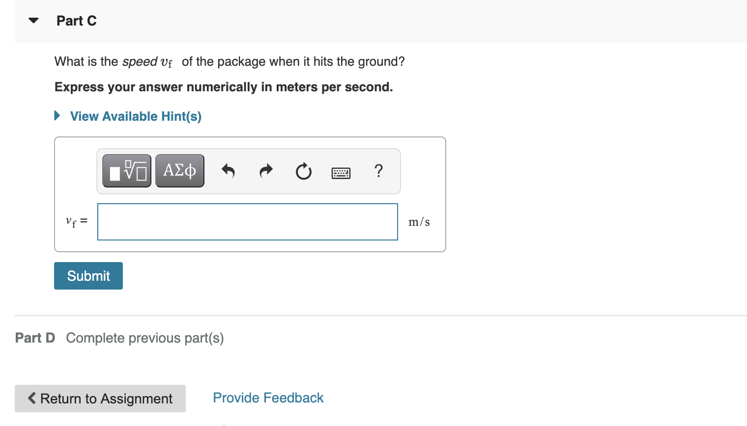 Solved Part C What is the speed vf of the package when it | Chegg.com