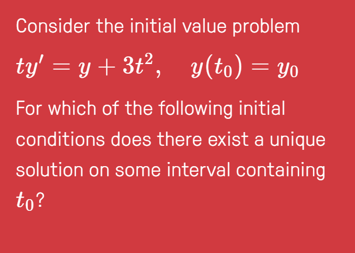 Solved Consider the initial value problem ty' = y + 3t2, | Chegg.com