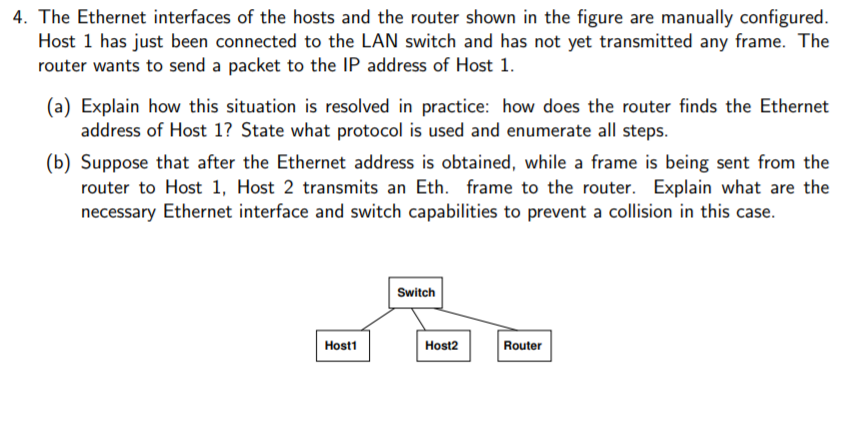 Solved 4. The Ethernet interfaces of the hosts and the | Chegg.com