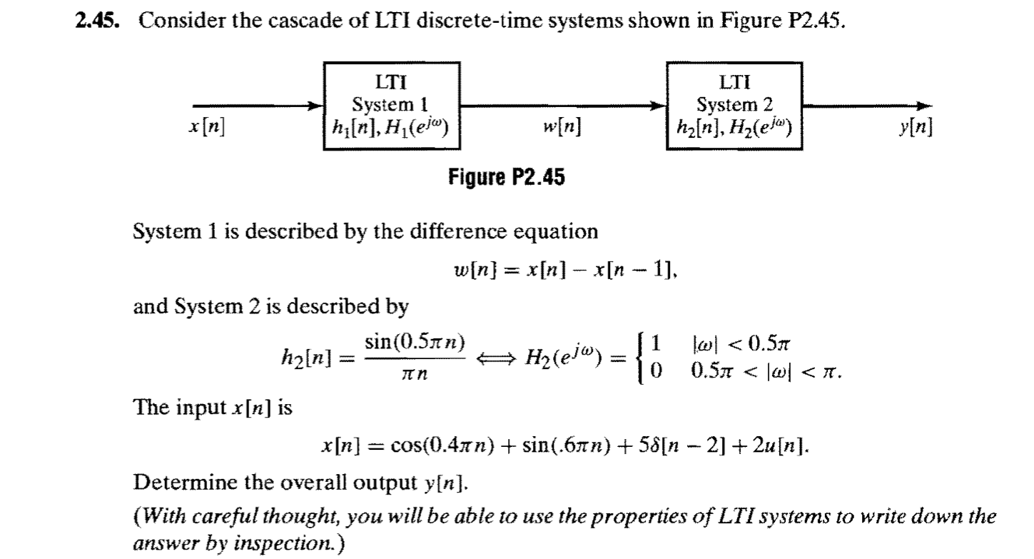 Solved Consider The Cascade Of Lti Discrete Time Systems In