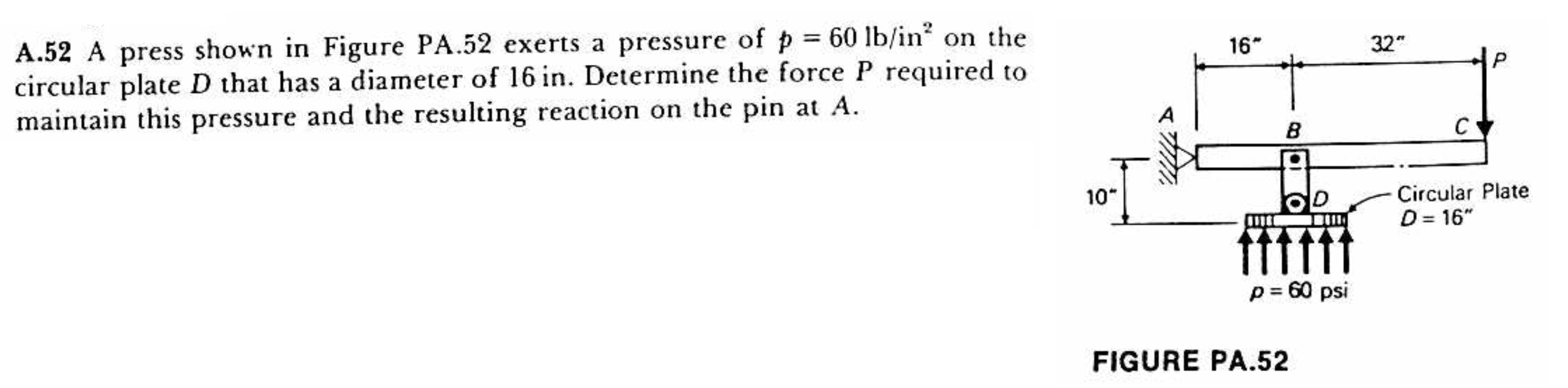 Solved A.52 A press shown in Figure PA.52 exerts a pressure | Chegg.com