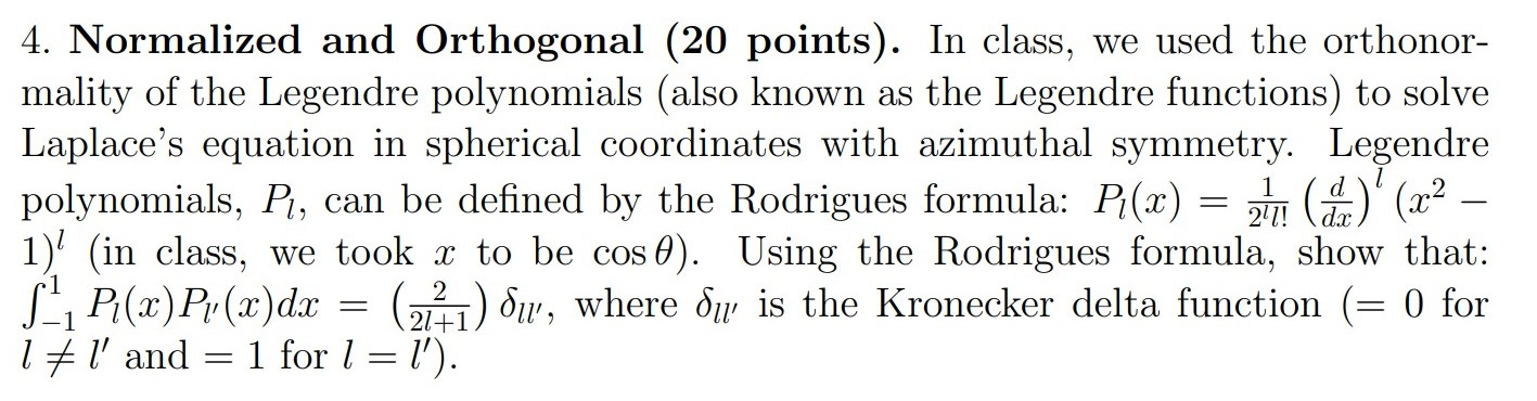 Solved 4. Normalized and Orthogonal (20 points). In class, | Chegg.com