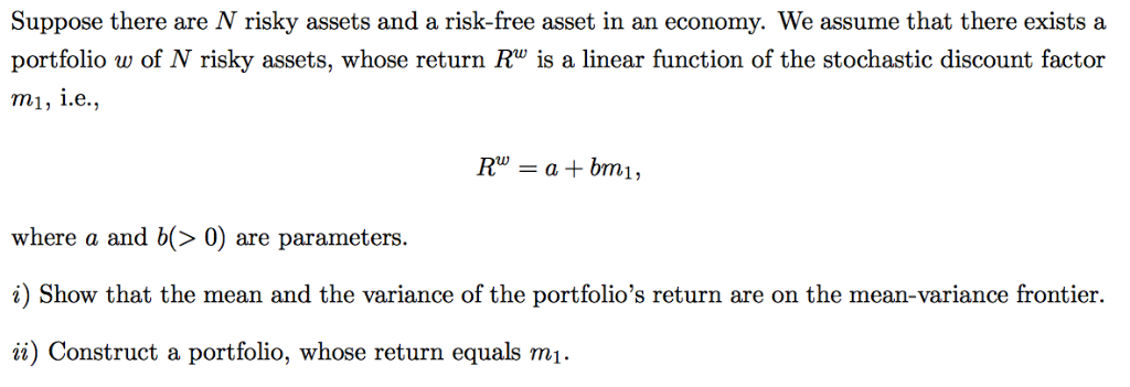 Suppose there are N risky assets and a risk-free | Chegg.com