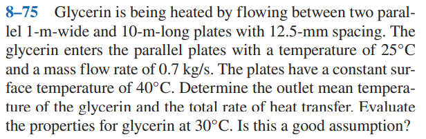 Solved 8-75 Glycerin is being heated by flowing between two | Chegg.com