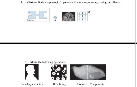 2. A) Perform Basic morphological operations like | Chegg.com