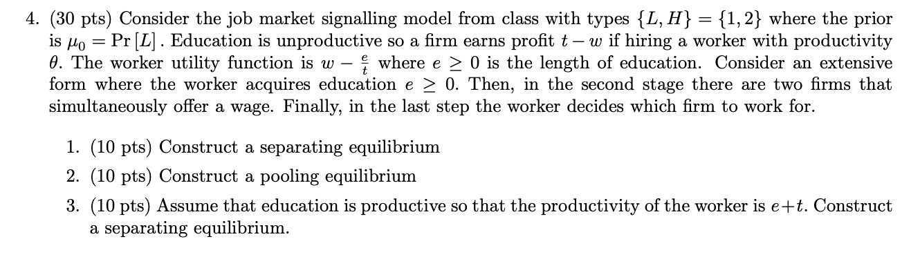 4. (30 pts) Consider the job market signalling model | Chegg.com