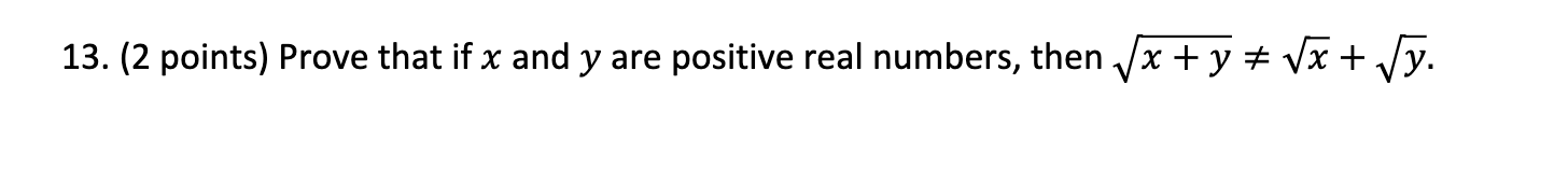 Solved 13. (2 points) Prove that if x and y are positive | Chegg.com