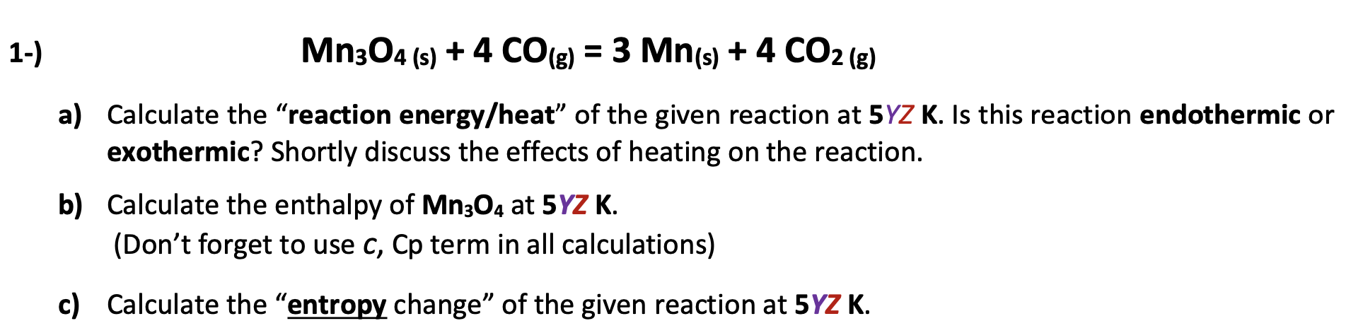 Mn3o4 S 4co G 3mn S 4co2 G A Calculate The
