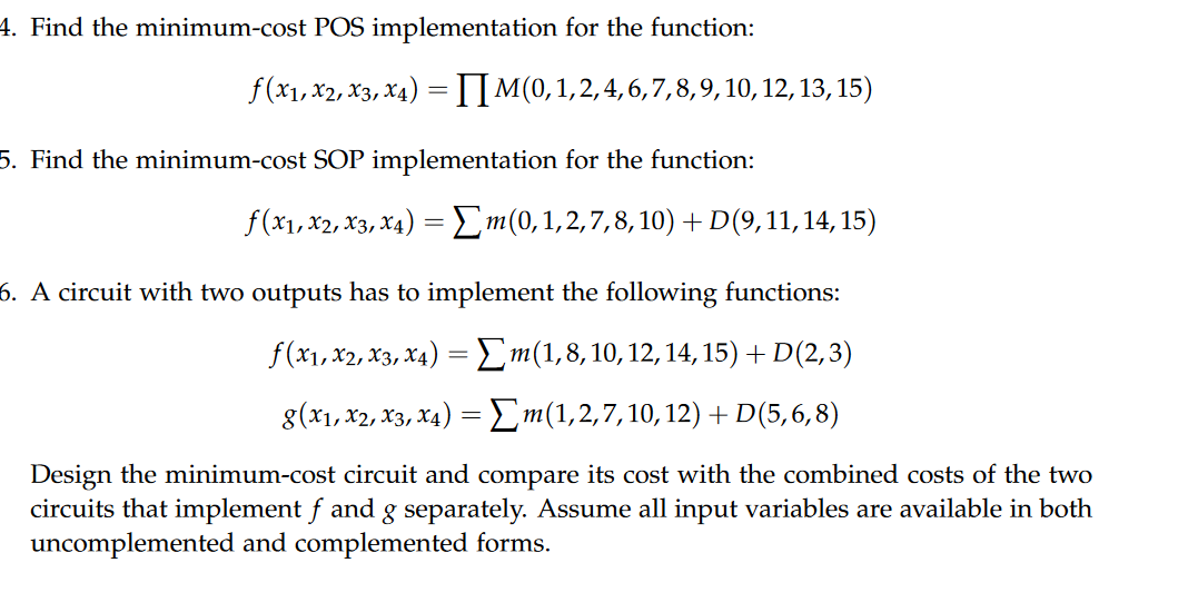 Solved 4. Find the minimum-cost POS implementation for the | Chegg.com