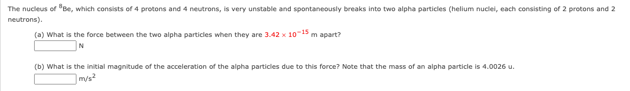 Solved The nucleus of 8Be, which consists of 4 protons and 4 | Chegg.com