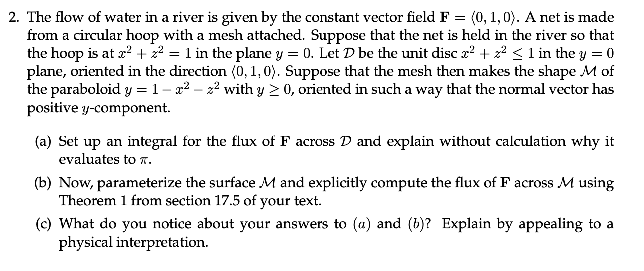 Solved = 2. The flow of water in a river is given by the | Chegg.com
