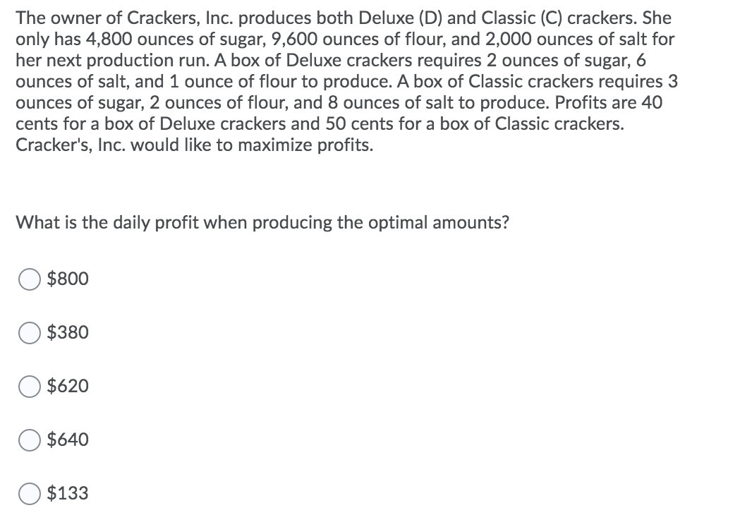 Solved The owner of Crackers, Inc. produces both Deluxe (D) | Chegg.com