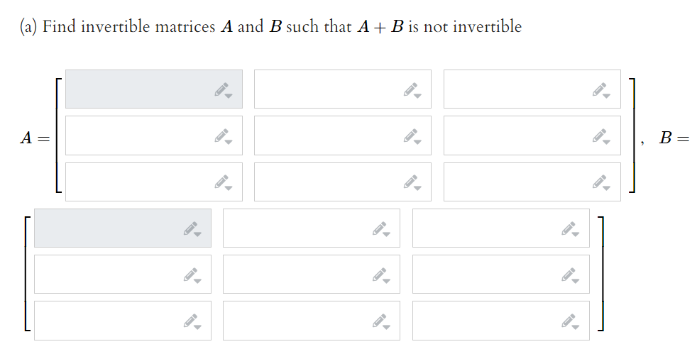 (a) Find invertible matrices A and B such that A+B is | Chegg.com