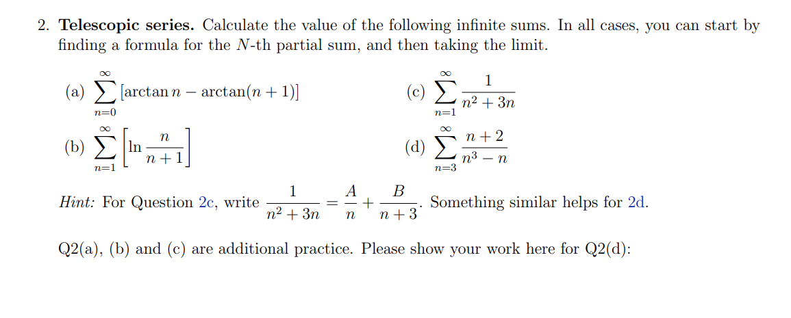 Solved 2. Telescopic series. Calculate the value of the | Chegg.com