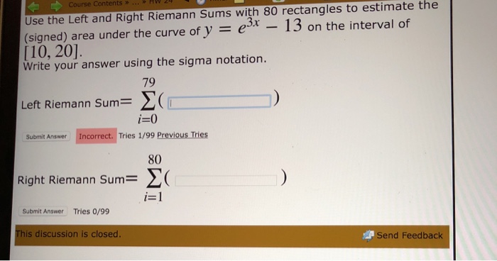 Solved Use the Left and Right Riemann Sums with 80 | Chegg.com
