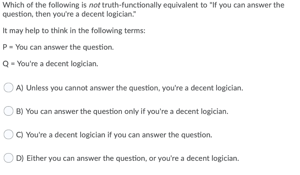 Solved Which of the following is not truth-functionally | Chegg.com