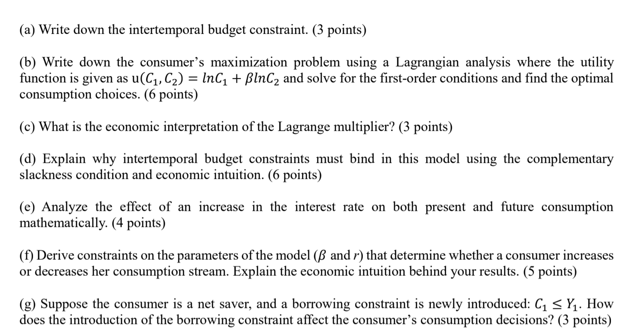Solved 8. INTERTEMPORAL CONSUMPTION CHOICE MODEL (30 points) | Chegg.com
