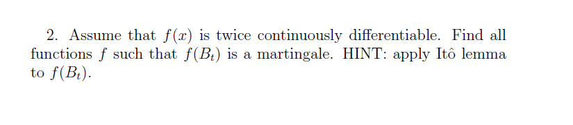 Solved 2. Assume that f(x) is twice continuously | Chegg.com