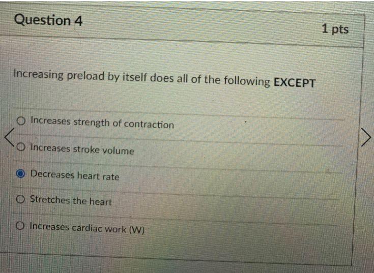 Solved Question 4 1 pts Increasing preload by itself does | Chegg.com