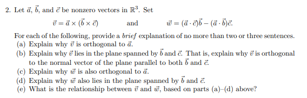 Solved 2. Let ā, 6, and be nonzero vectors in R3. Set v=āx | Chegg.com