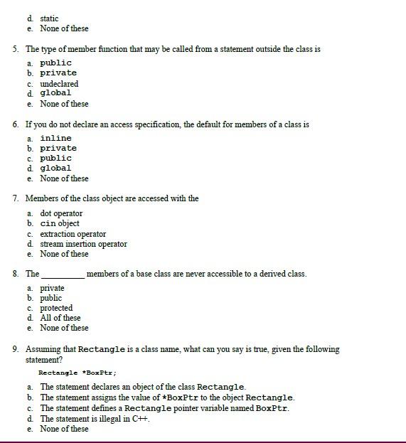 Solved and its member MULTIPLE CHOICE 1. In OOP terminology, | Chegg.com