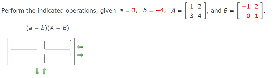 Solved 1 Perform the indicated operations, given a = 3, b = | Chegg.com