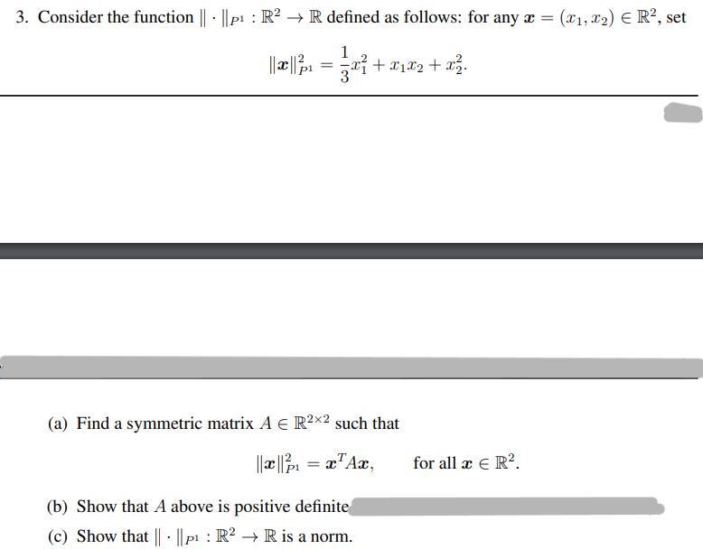 Solved 3. Consider the function ∥⋅∥P1:R2→R defined as | Chegg.com