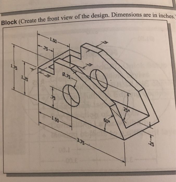 Solved How to create the front view of this guide block | Chegg.com
