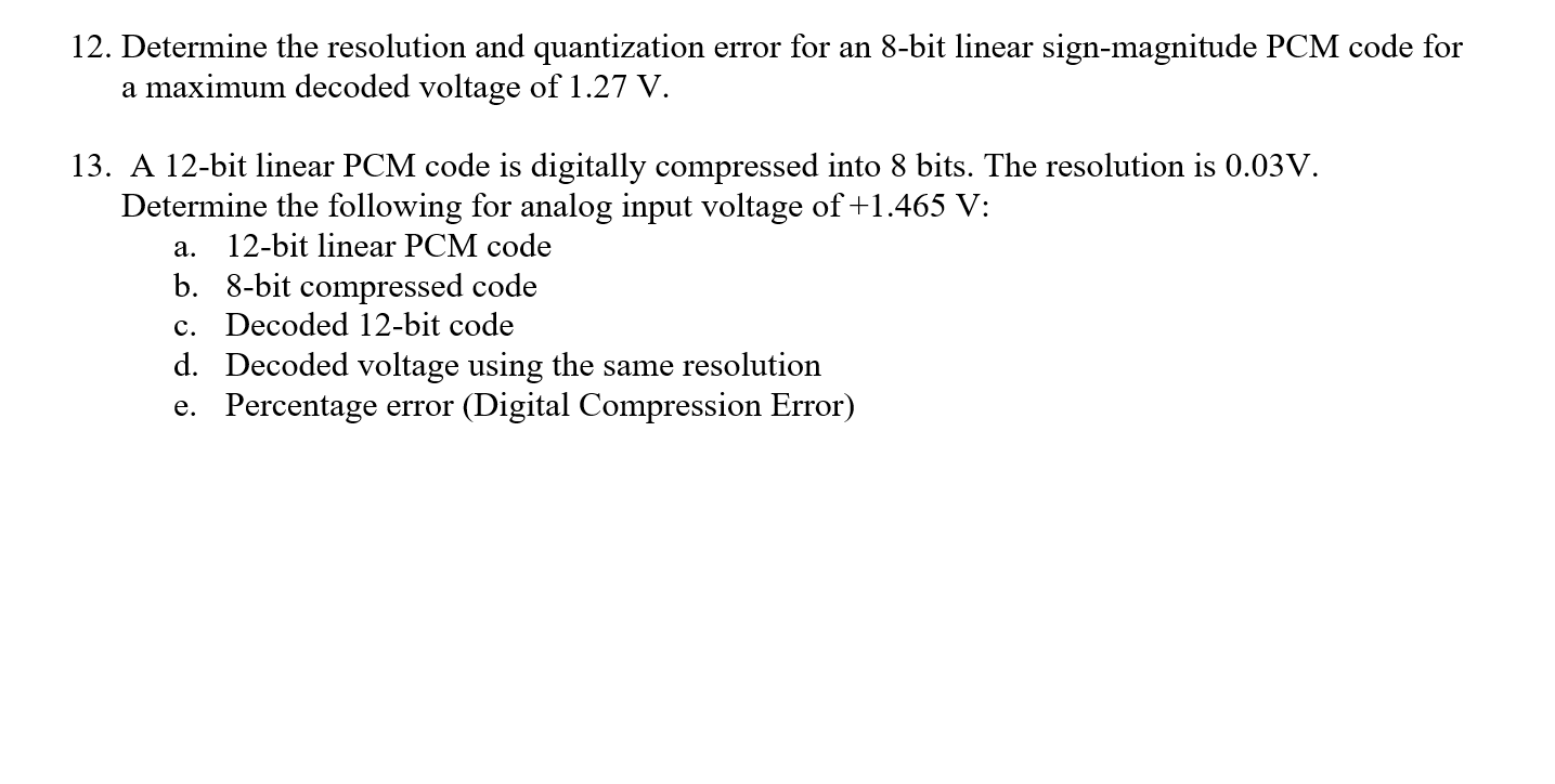 Solved 12 Determine The Resolution And Quantization Error 