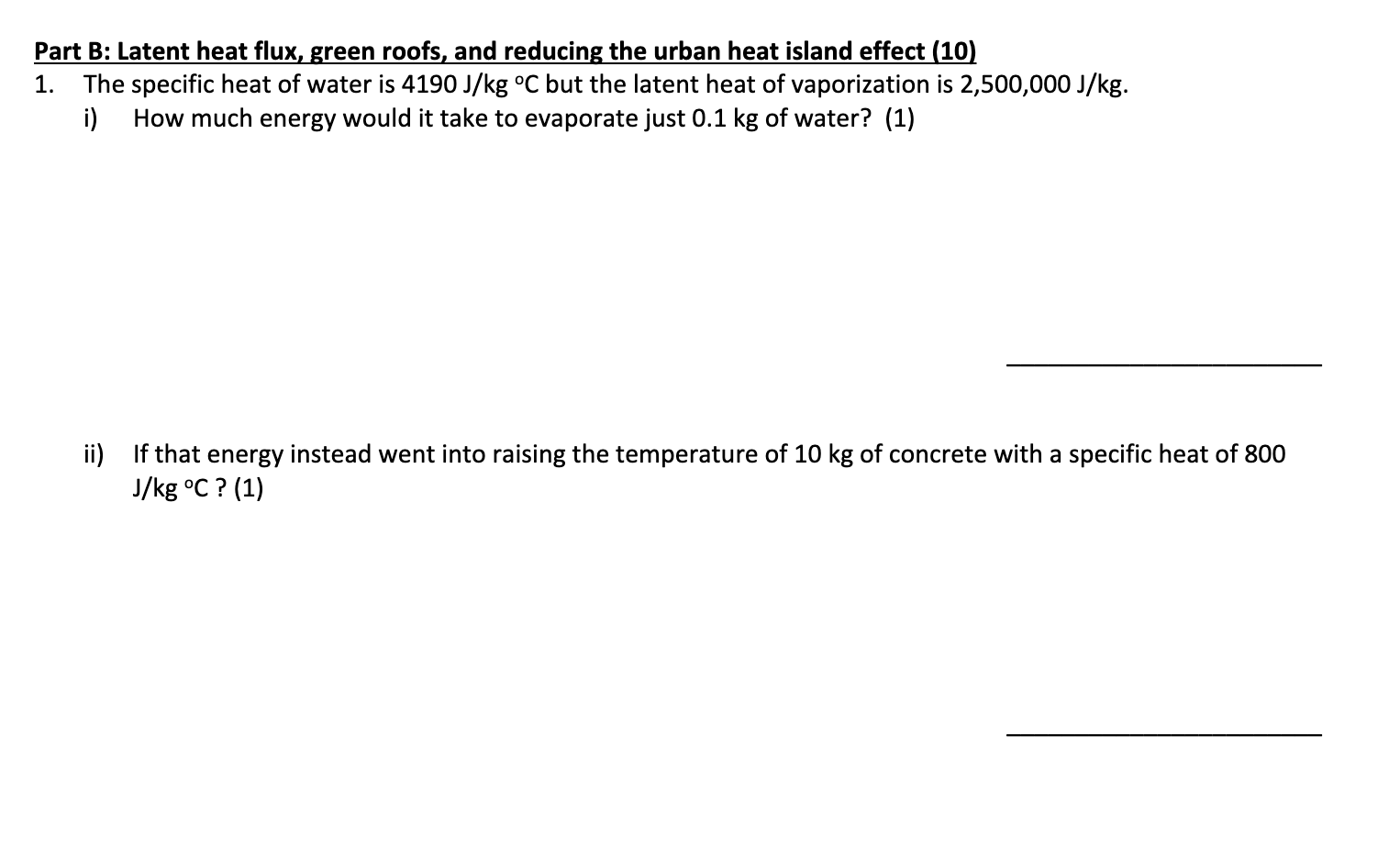 Solved Part B: Latent heat flux, green roofs, and reducing | Chegg.com