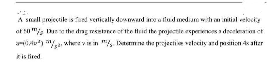 Solved A small projectile is fired vertically downward into | Chegg.com
