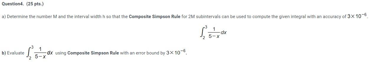 Solved Question4. (25 pts.) a) Determine the number M and | Chegg.com