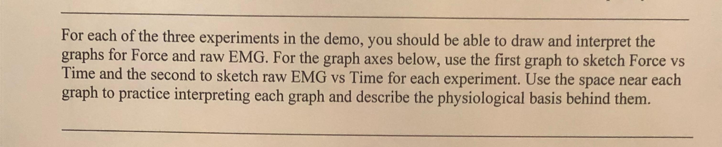 Solved For each of the three experiments in the demo, you | Chegg.com