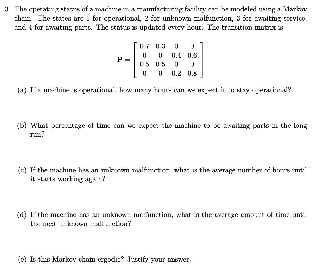 3. The operating status of a machine in a | Chegg.com