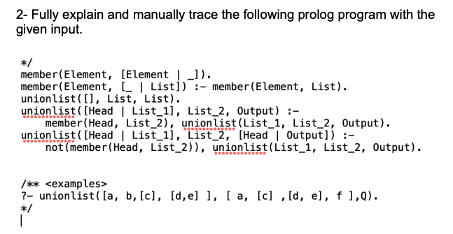 Solved 2- ﻿Fully explain and manually trace the following | Chegg.com