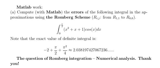 Solved Matlab work: (a) Compute (with Matlab) the errors of | Chegg.com
