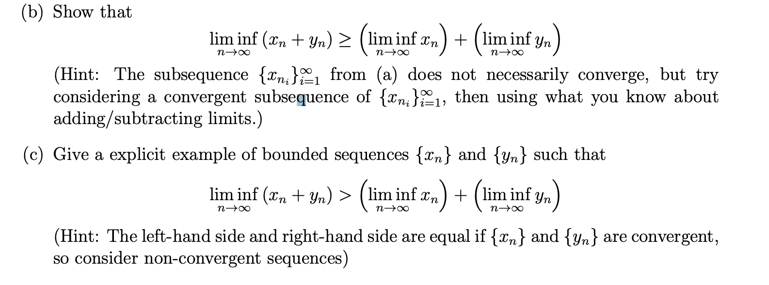 Solved Let {xn} ∞ n=1 and {yn} ∞ n=1 be bounded sequences. | Chegg.com