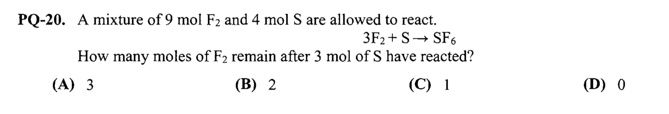 Solved PQ-20. A mixture of 9 mol F2 and 4 mol S are allowed | Chegg.com